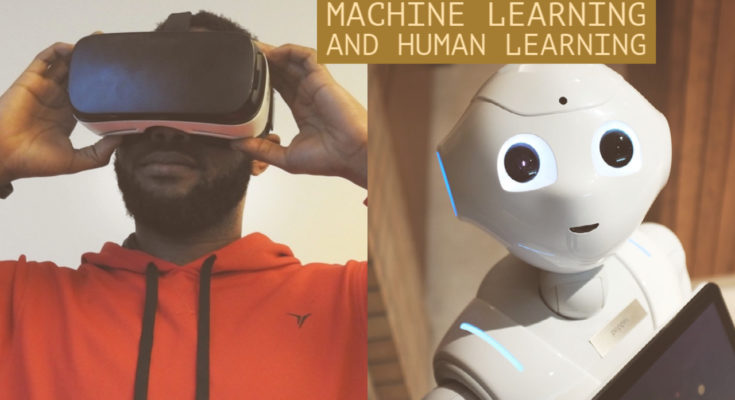 Machine Learning And Human Learning – Neel Bhatt